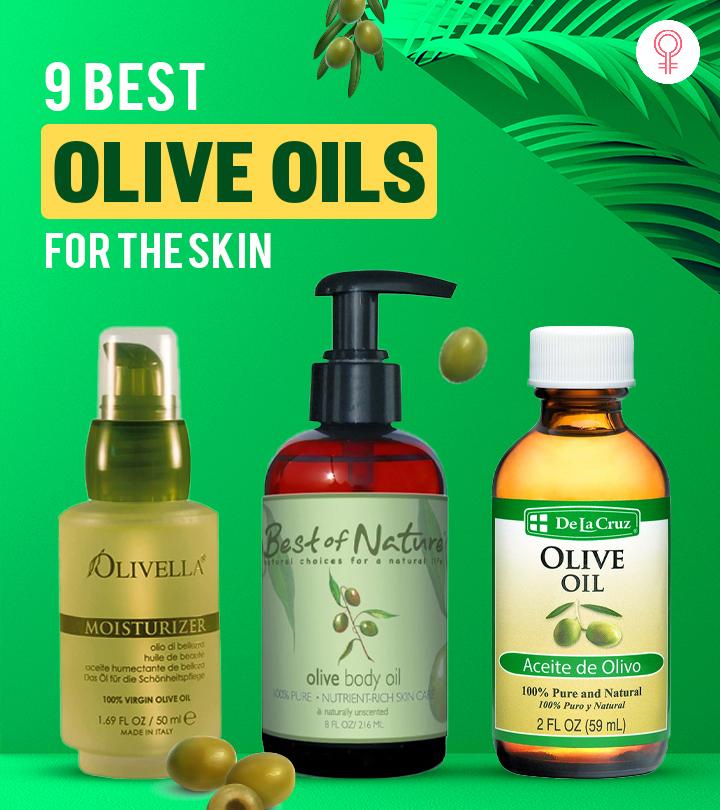 9 Best Olive Oils For The Skin 9 Best Olive Oils For The Skin