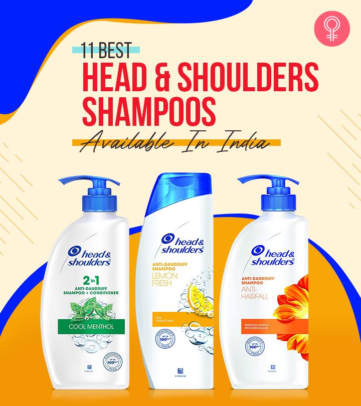 11 Best Head Shoulders Shampoos In India 2021 