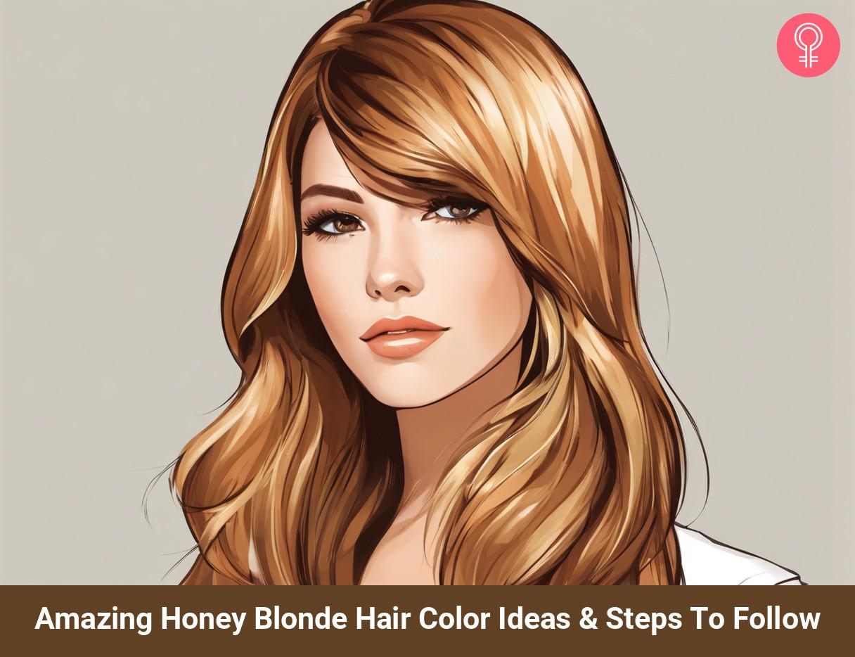 32 Amazing Honey Blonde Hair Color Ideas & Steps To Follow