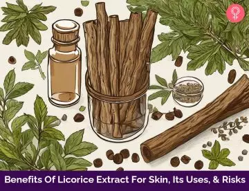 6 Benefits Of Licorice Extract For Skin, Its Uses, & Risks