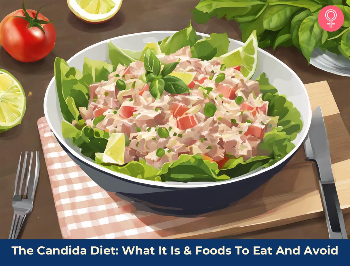 The Candida Diet: What It Is & Foods To Eat And Avoid